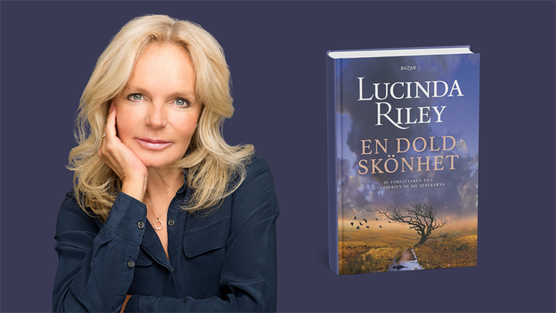 En dold skönhet – en ny gripande roman av Lucinda Riley - Bazar Förlag