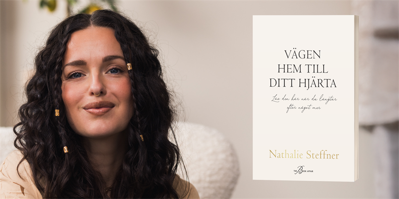 Nathalie Steffner debuterar med boken Vägen hem till ditt hjärta – en ...