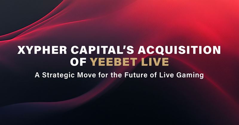 Xypher Capital’s Acquisition of Yeebet Live: A Strategic Move for the ...