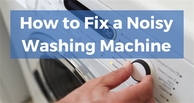 How to Fix a Noisy Washing Machine - MyJobQuote