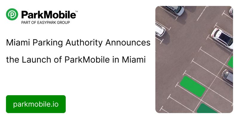 Miami Parking Authority Announces the Launch of ParkMobile in Miami ...