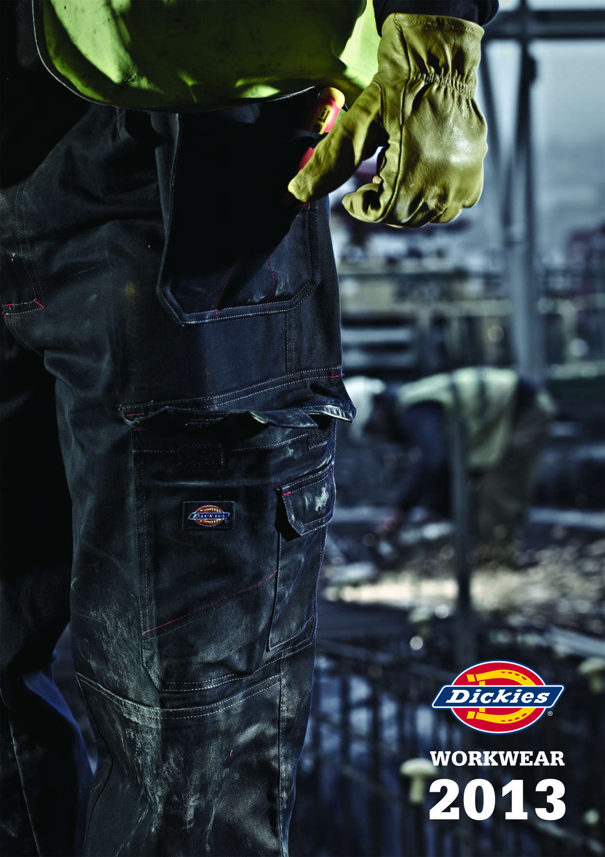 DICKIES 2013 CATALOGUE – NEW SEASONAL STYLES - Chicane Marketing